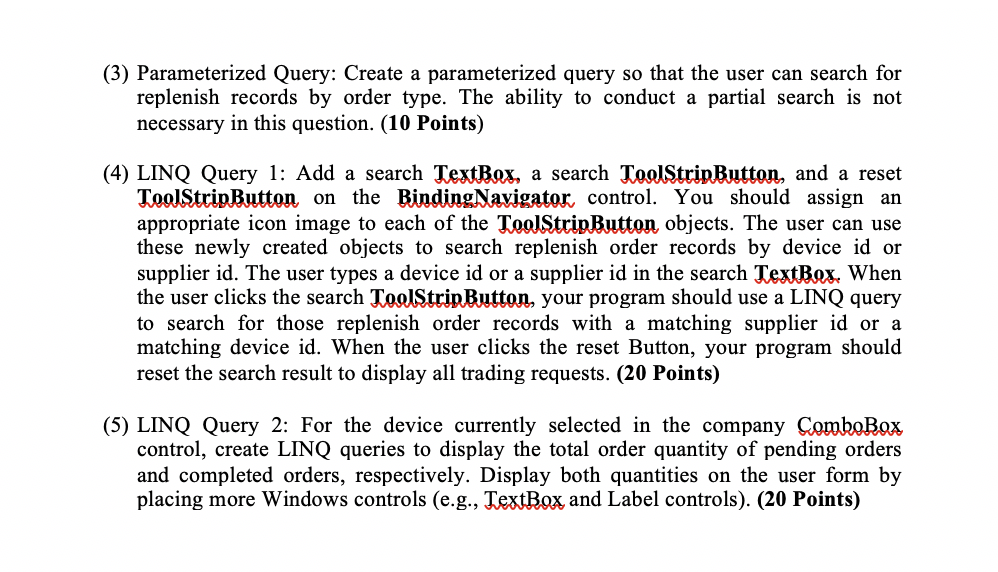 Typed DataSet (Drag-N-Drop) and LINQ Query VB.NET | Chegg.com