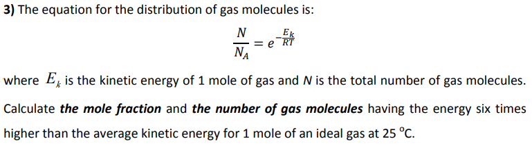 Solved Ek 3) The equation for the distribution of gas | Chegg.com