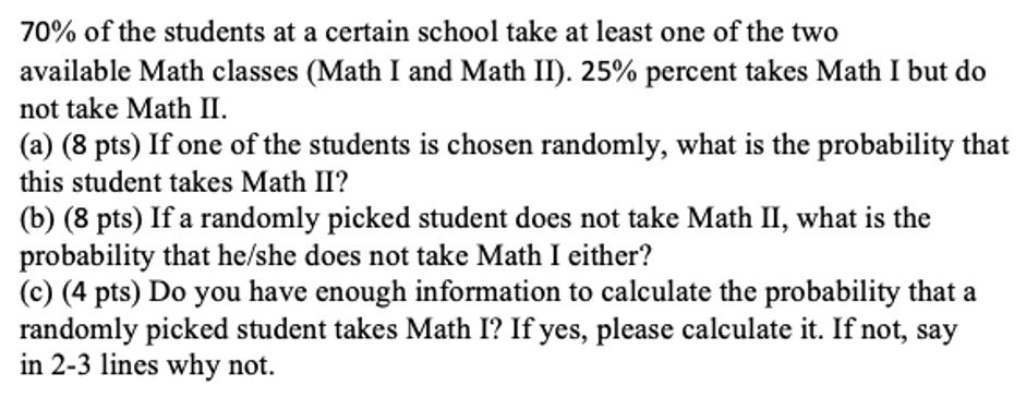 Solved 70% of the students at a certain school take at least | Chegg.com
