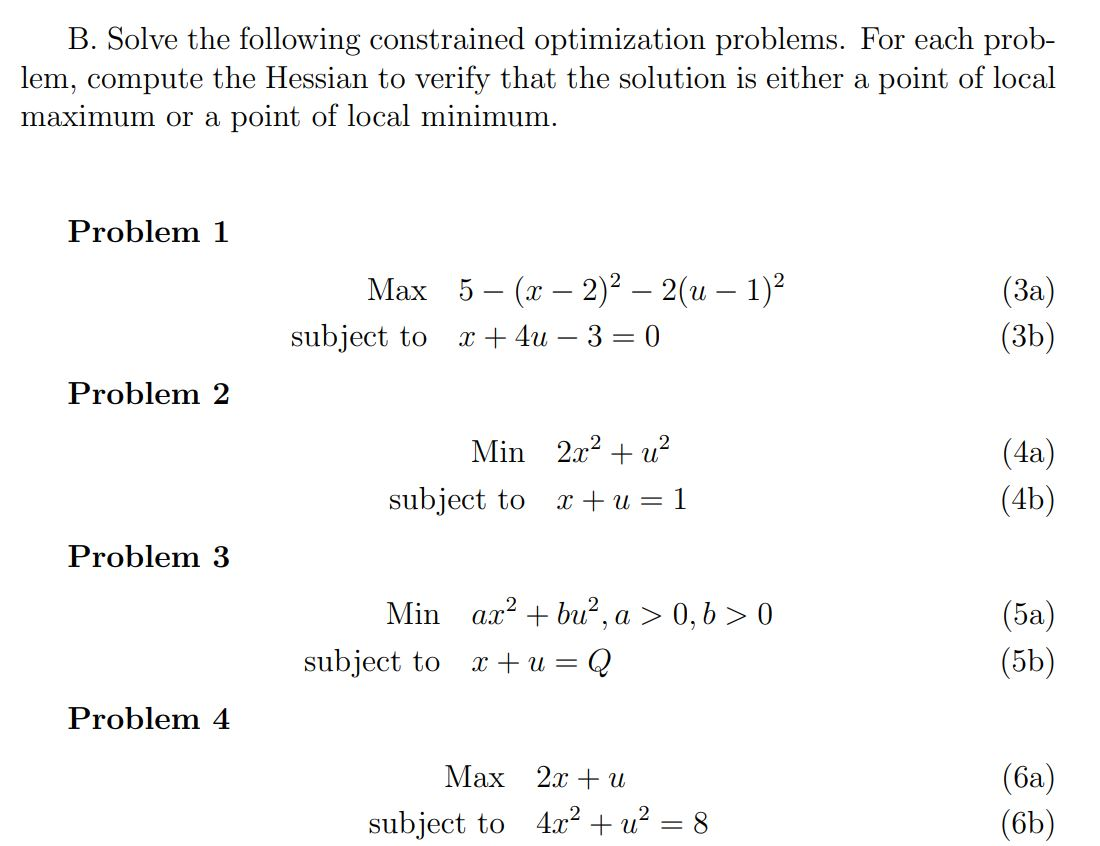 Solved B. Solve the following constrained optimization | Chegg.com
