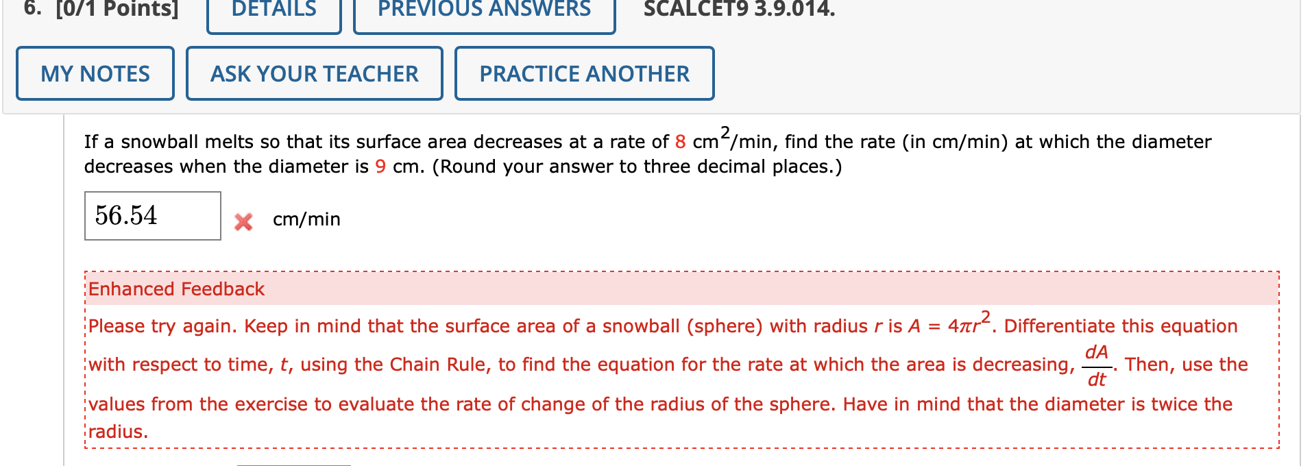 Solved If a snowball melts so that its surface area | Chegg.com