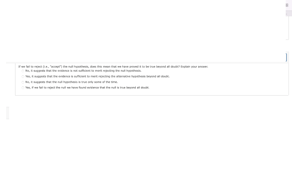 Solved 18 If We Fail To Reject Ie Accept The Null 3469