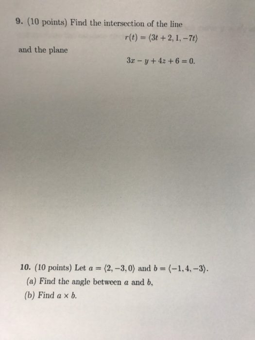 Solved Find the intersection of the line r(t) = (3t + 2, 1, | Chegg.com
