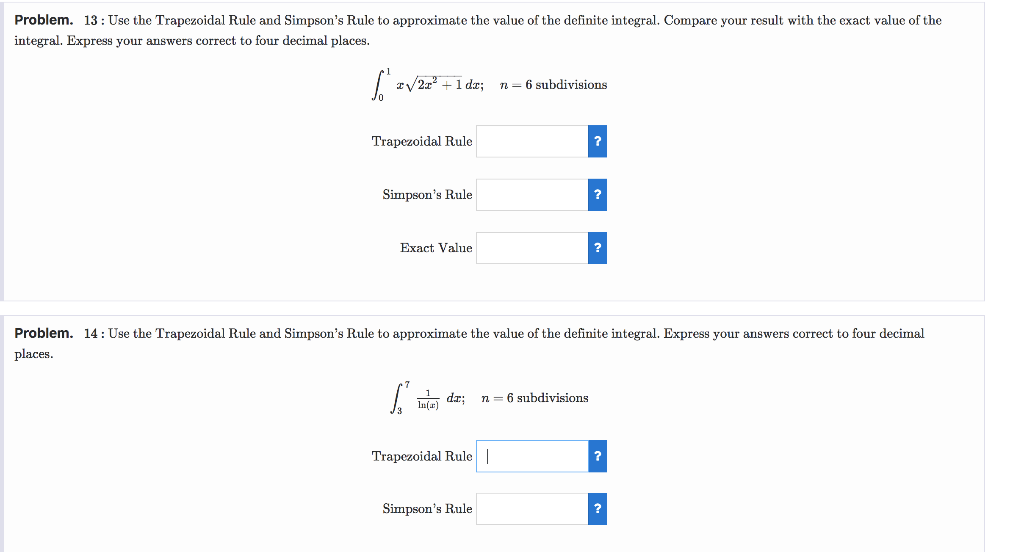 Solved Problem. 13: Use the Trapezoidal Rule and Simpson's | Chegg.com
