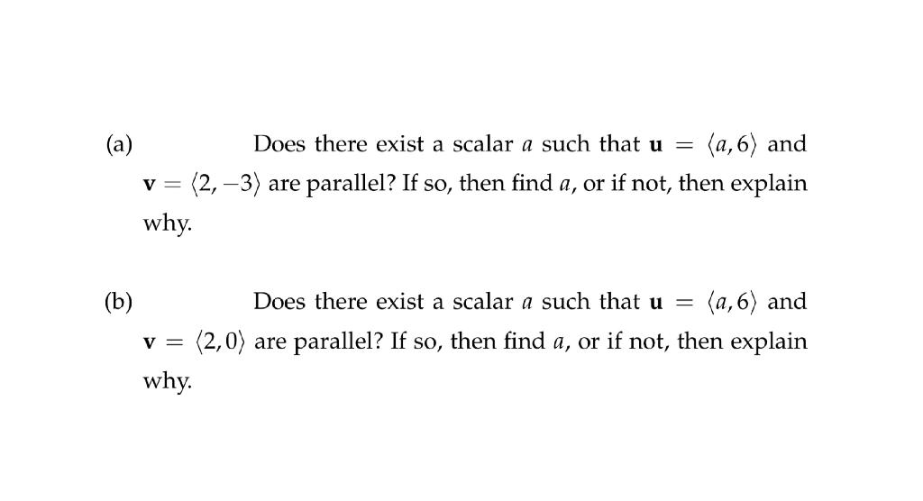 Solved (a) Does there exist a scalar a such that u= a,6 and | Chegg.com