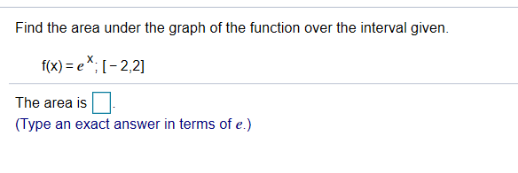 Solved Find the area under the graph of the function over | Chegg.com