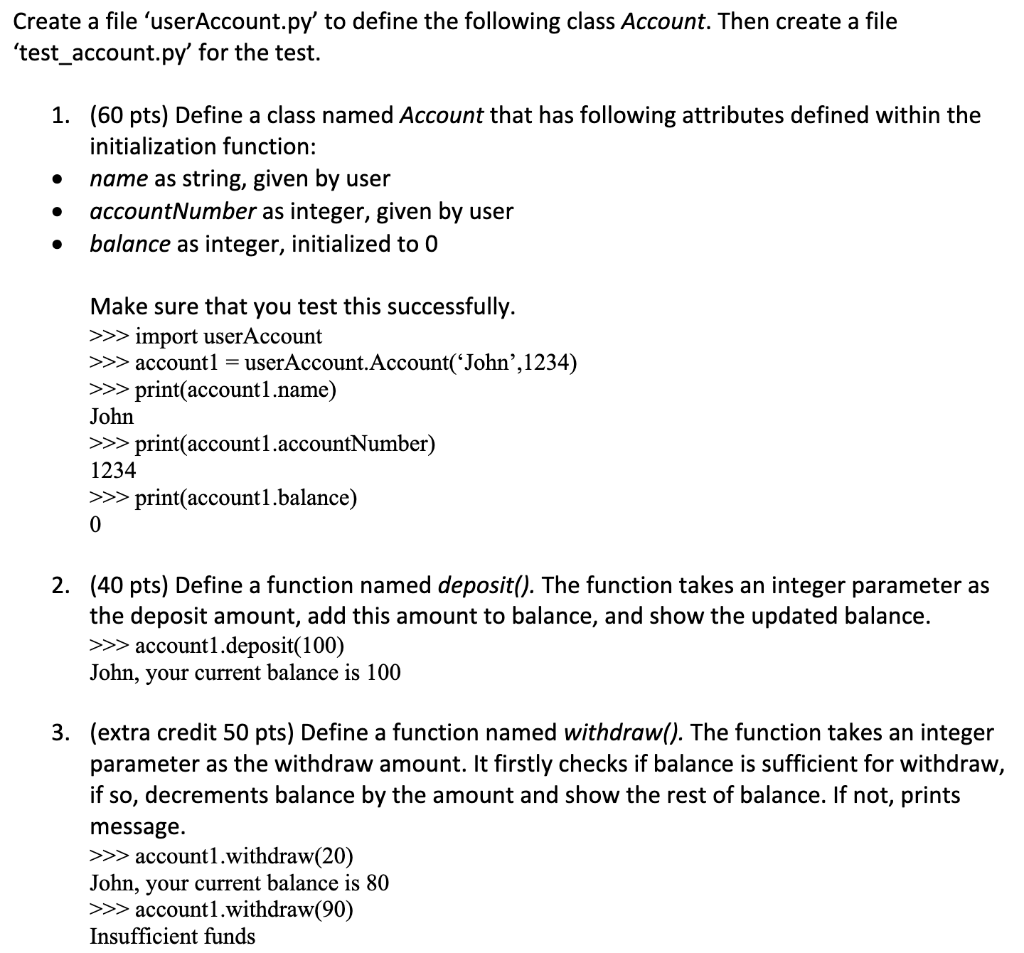 Solved Create a file 'userAccount.py' to define the | Chegg.com