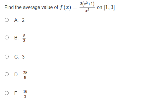 Solved Find the average value of f(x)=x22(x2+1) on [1,3]. A. | Chegg.com