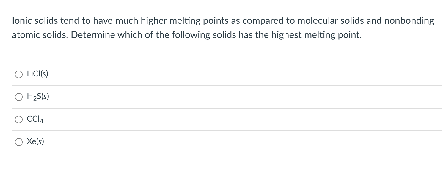 Solved lonic solids tend to have much higher melting points | Chegg.com