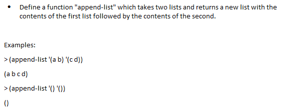 Solved Define a function "append-list" which takes two lists | Chegg.com