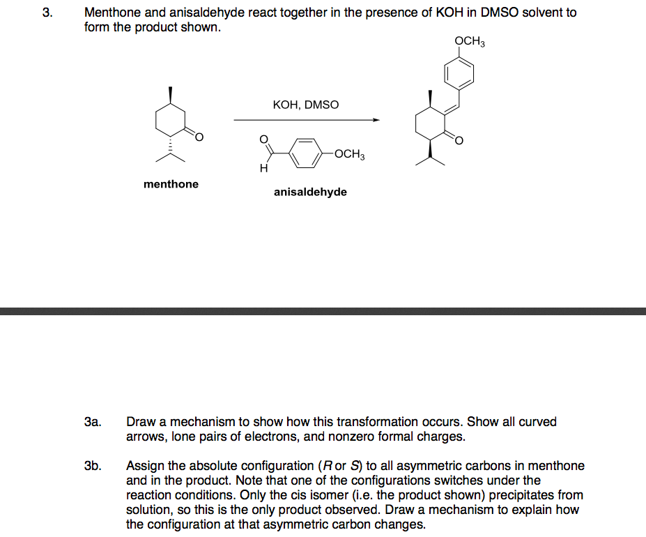 Solved 3 Menthone and anisaldehyde react together in the | Chegg.com
