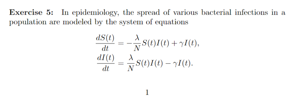 Solved Exercise 5: In epidemiology, the spread of various | Chegg.com