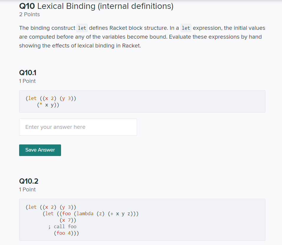 Solved Q10 Lexical Binding (internal definitions) 2 Points | Chegg.com