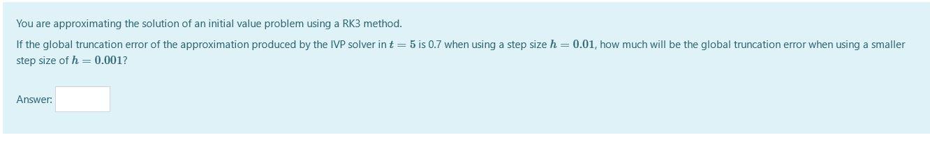 Solved You Are Approximating The Solution Of An Initial