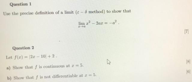 Solved Question 1 Use the precise definition of a limit (€ – | Chegg.com