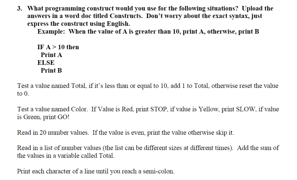 Solved 3. What programming construct would you use for the | Chegg.com
