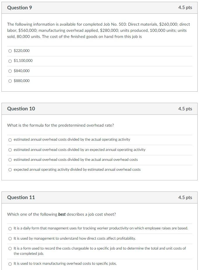 Solved Question 9 4.5 pts The following information is | Chegg.com