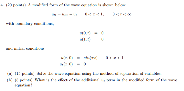 Solved 4. (20 points) A modified form of the wave equation | Chegg.com