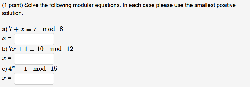 Solved (1 point) Solve the following modular equations. In | Chegg.com