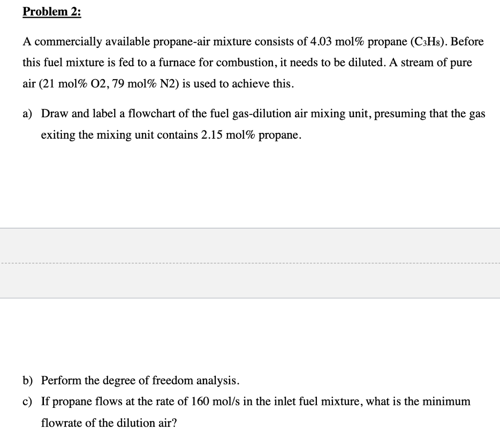 Solved Problem 2: A commercially available propane-air | Chegg.com