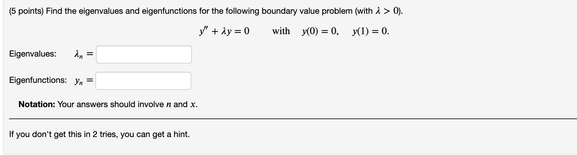 Solved (5 points) Find the eigenvalues and eigenfunctions | Chegg.com