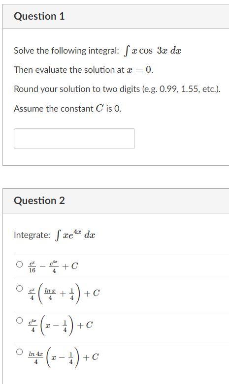 Solved Question 1 Solve the following integral: x cos 3.x dx | Chegg.com