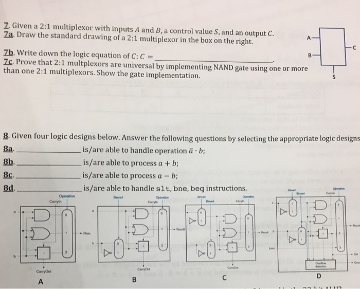 Solved Z. Given a 2:1 multiplexor with inputs A and B, a | Chegg.com