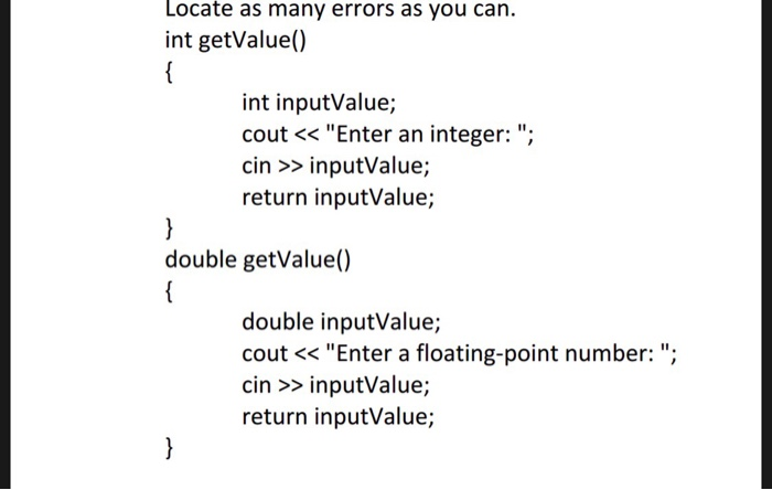 Solved Locate as many errors as you can int getValue() int | Chegg.com