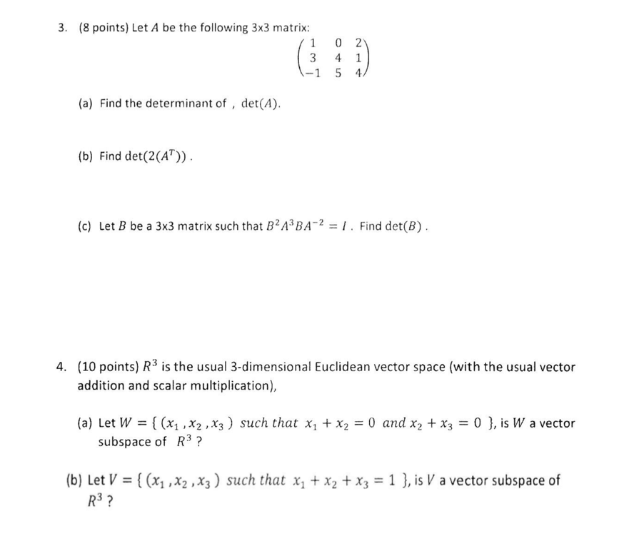 Solved 3. (8 points) Let A be the following 3x3 matrix: -1 5 | Chegg.com