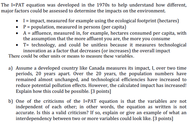 The I=PAT equation was developed in the 1970s to help | Chegg.com
