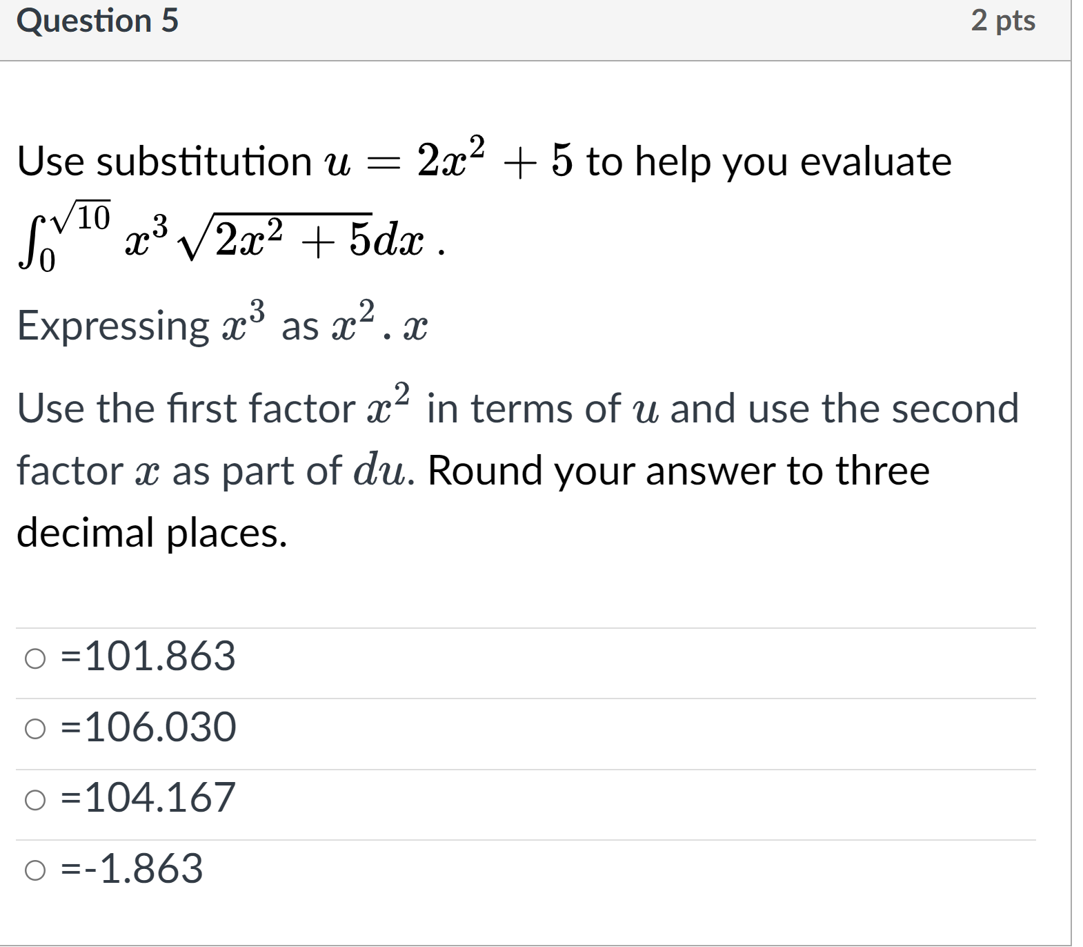 Solved Use substitution u=2x2+5 ﻿to help you | Chegg.com