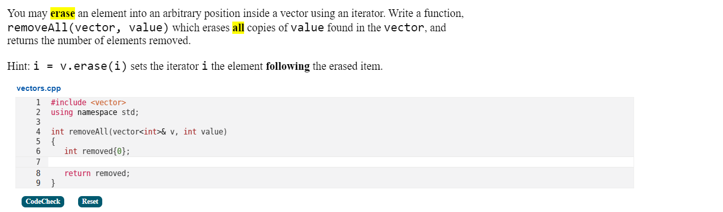 Solved You may erase an element into an arbitrary position | Chegg.com