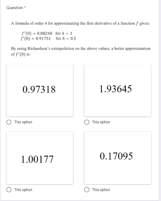 Solved Question * A formula of order 4 for approximating the | Chegg.com