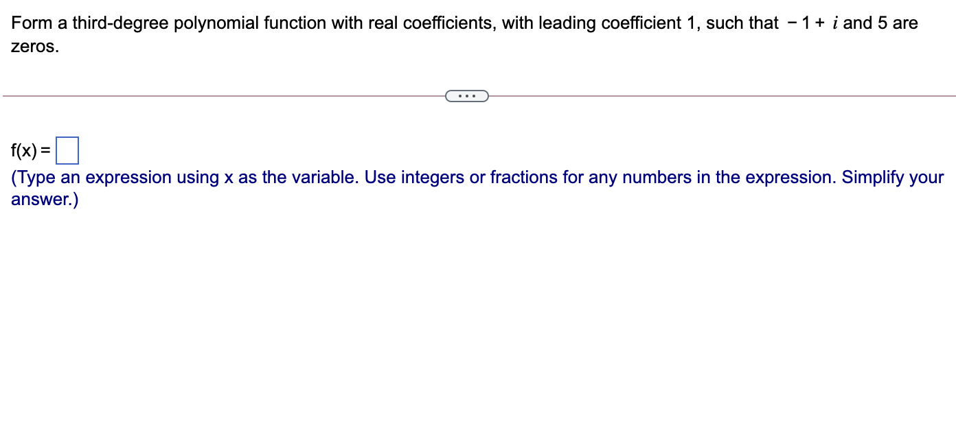 Solved Form a third-degree polynomial function with real | Chegg.com