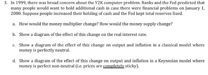 Solved 3. In 1999, there was broad concern about the Y2K | Chegg.com