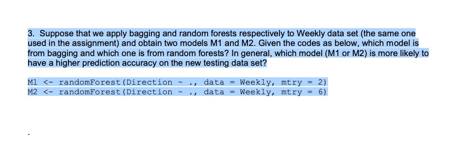 Solved 3. Suppose that we apply bagging and random forests | Chegg.com