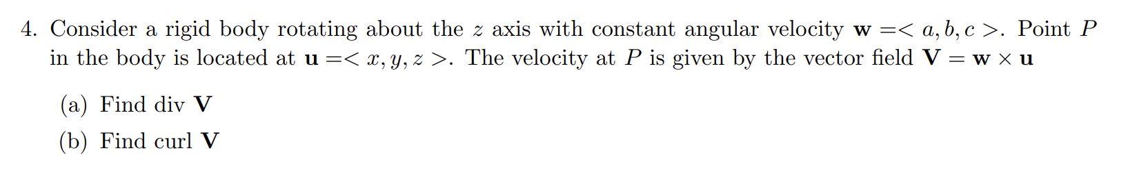 Solved 4. Consider a rigid body rotating about the z axis | Chegg.com