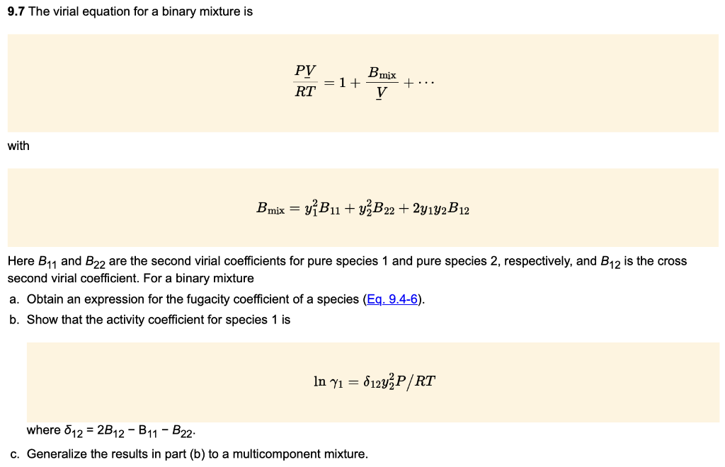 Solved 9.7 The virial equation for a binary mixture is | Chegg.com