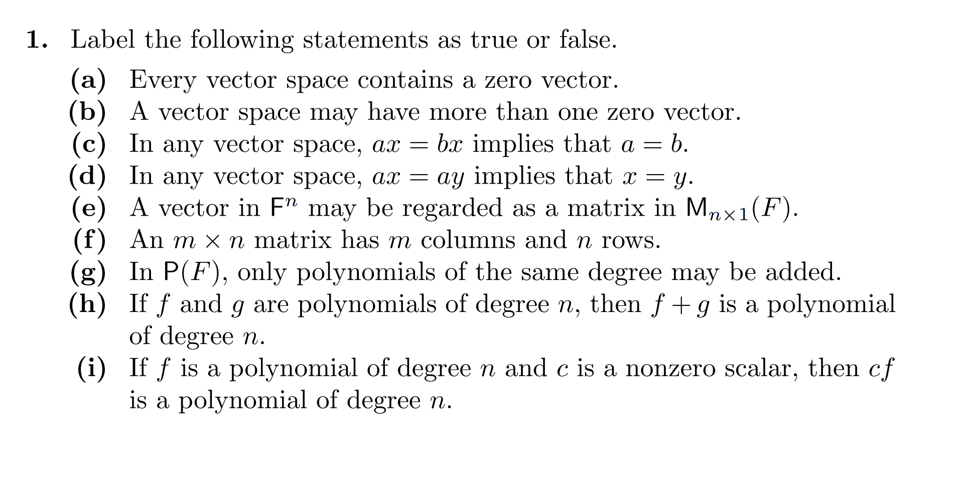 Solved 1. Label the following statements as true or false. | Chegg.com
