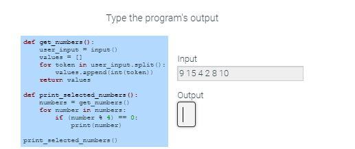 Solved Type the program's output det get_numbers(): | Chegg.com