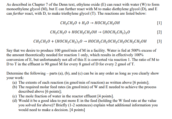 Solved As described in Chapter 7 of the Denn text, ethylene | Chegg.com