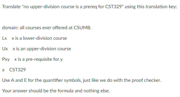 Solved Translate "no upper-division course is a prereq for | Chegg.com