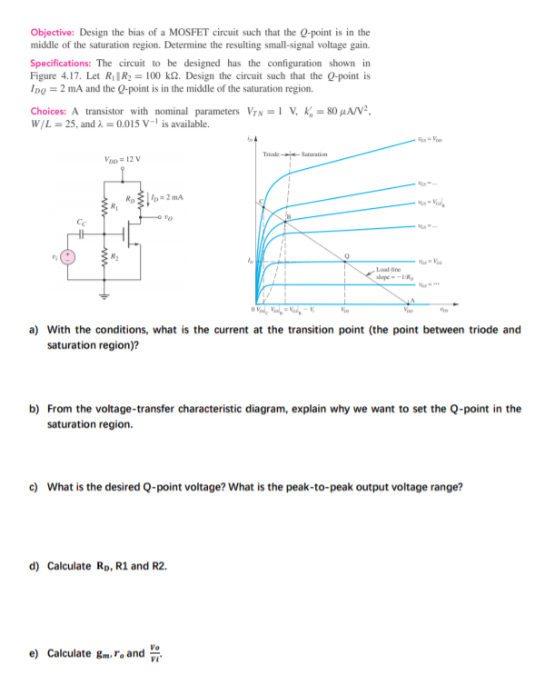 Solved Objective: Design the bias of a MOSFET circuit such | Chegg.com
