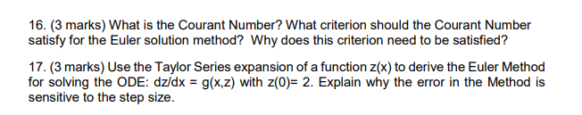 Solved 16. (3 marks) What is the Courant Number? What | Chegg.com