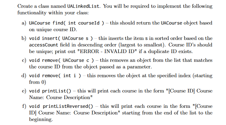Solved Create a class named UACourse which will have fields | Chegg.com