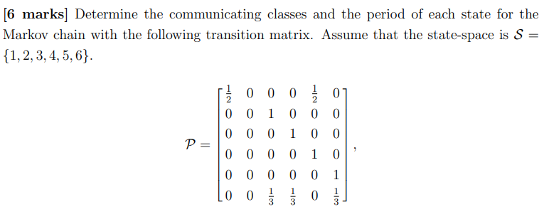 Determine the communicating classes and the period of | Chegg.com