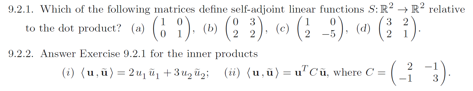 Solved 9.2.1. Which of the following matrices define | Chegg.com