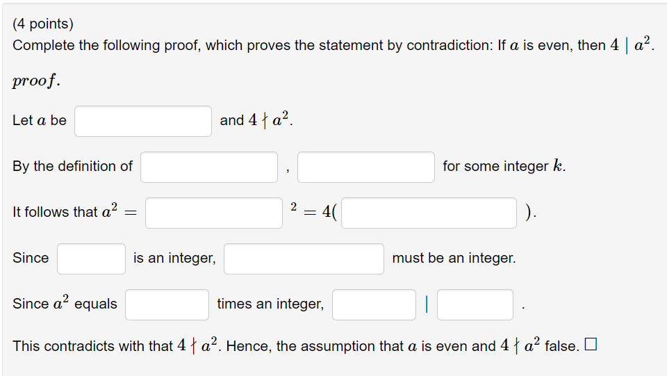 Solved (4 points) Complete the following proof, which proves | Chegg.com
