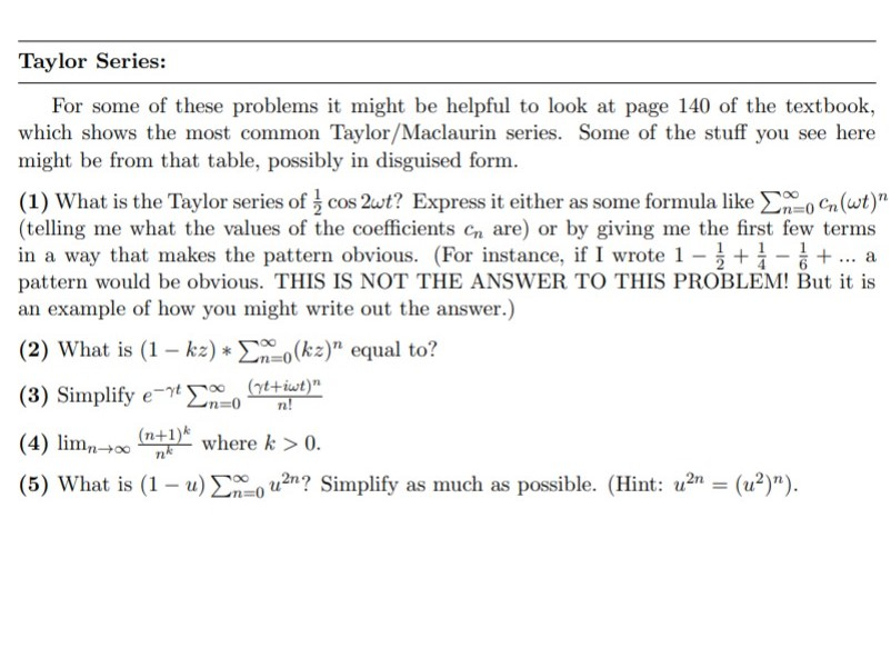 Solved Taylor Series: For some of these problems it might be | Chegg.com