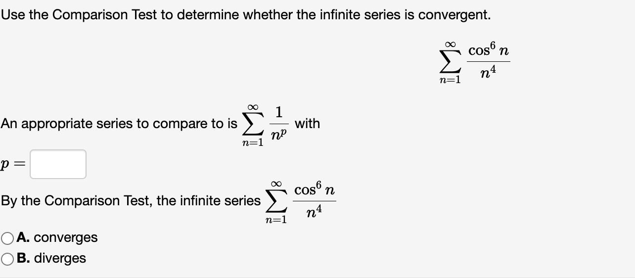 Solved Use the Comparison Test to determine whether the | Chegg.com